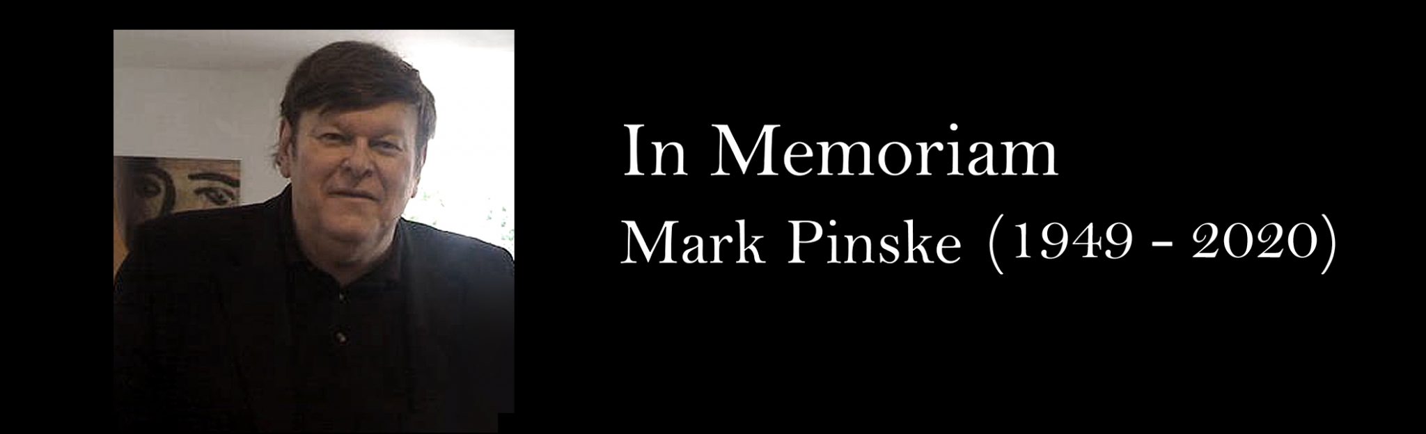 In Memoriam: Mark G. Pinske, 70 | FOH | Front of House Magazine